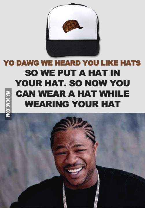 YO SCUMBAG HAT! - 9GAG