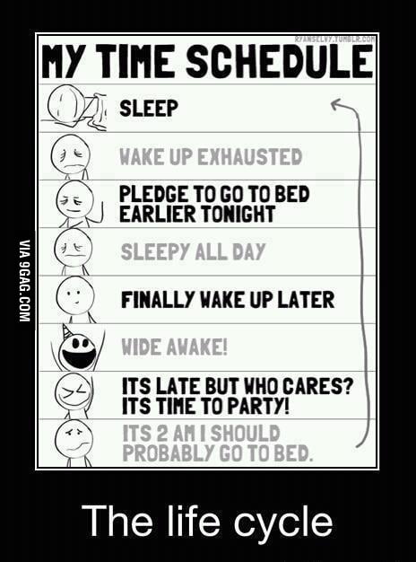 My Time Schedule - 9GAG