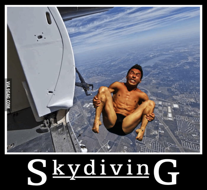 Skydiving. :) - 9GAG