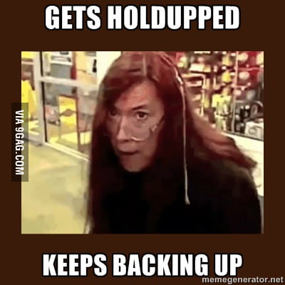 Backin' up - 9GAG