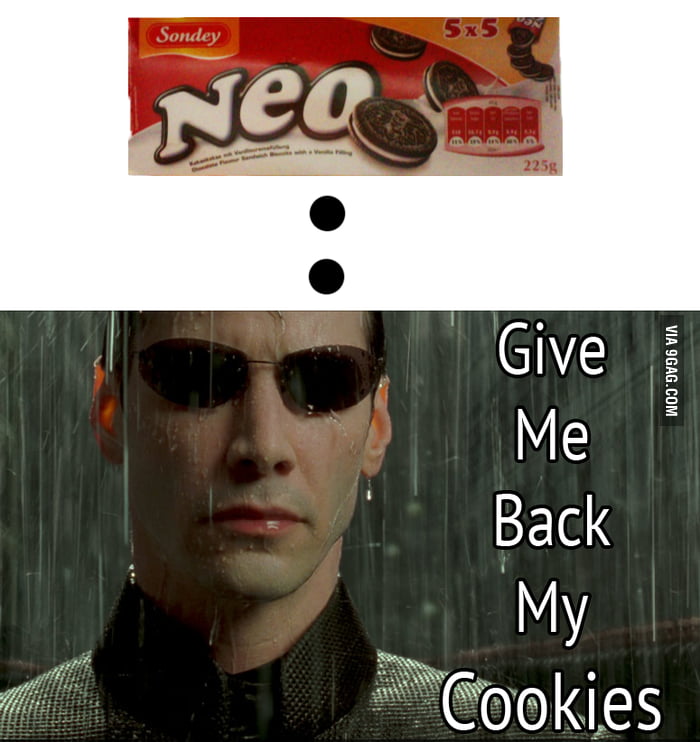 Hey neo, look - 9GAG