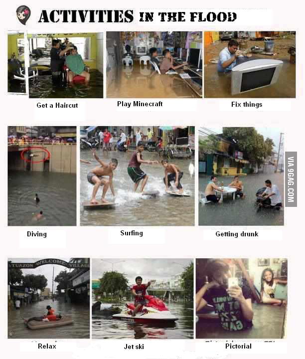 Activities you can do in the flood - 9GAG