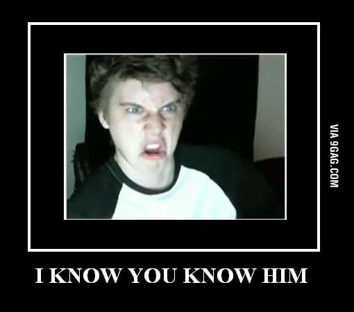 I know you know this guy... - 9GAG
