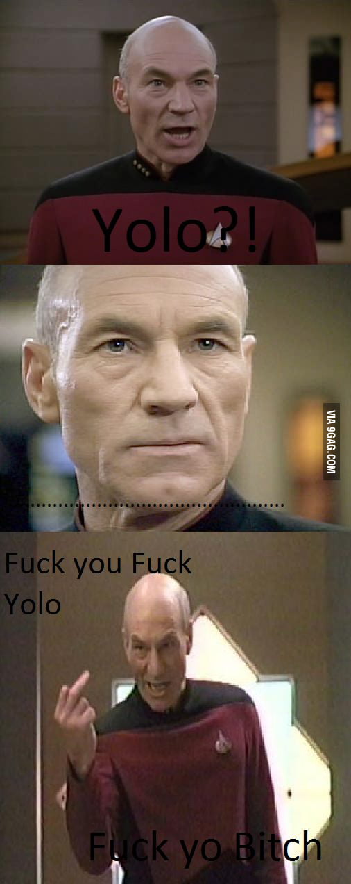 F**k Yolo, JeanLuc Status. - 9GAG