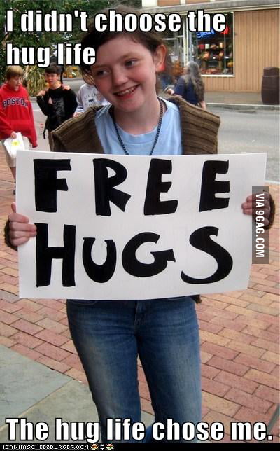 Hug Life - 9GAG
