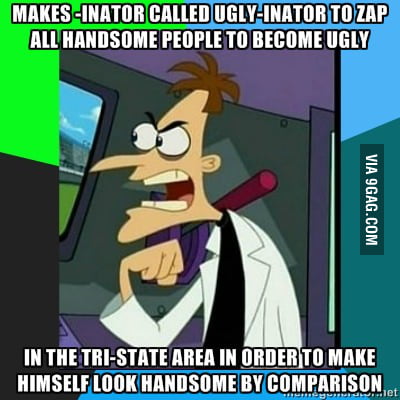 Doofenshmirtz's Invention The Ugly-inator Ray - 9GAG