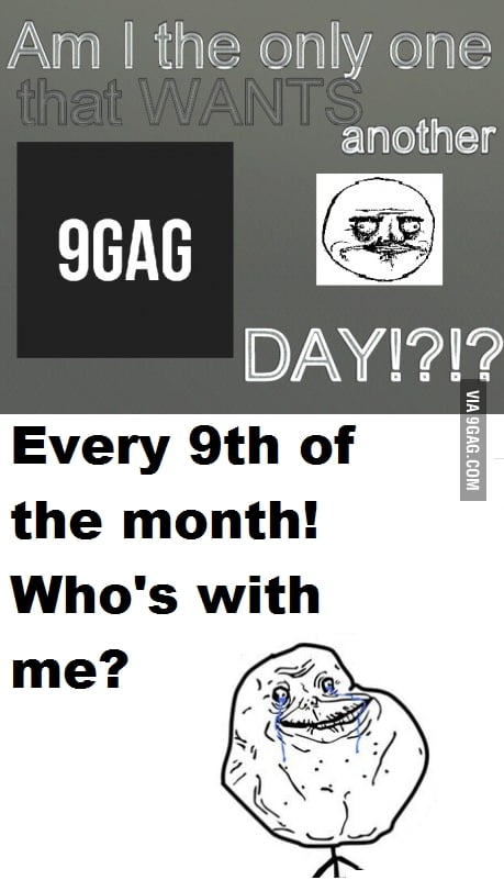 9GAG DAY - 9GAG