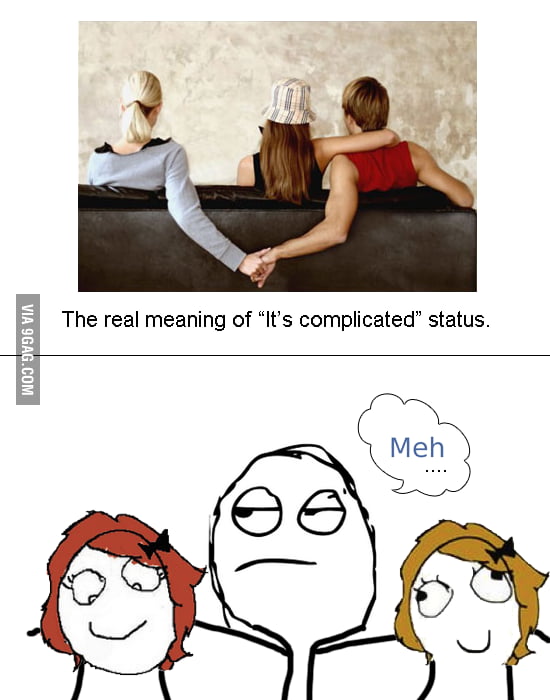 Facebook status, level: It's complicated - 9GAG