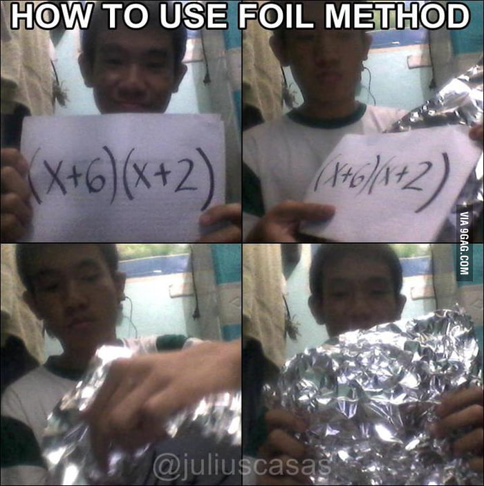 How to use the foil method - 9GAG
