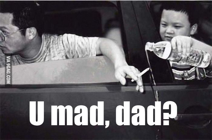 He's not even mad - 9GAG