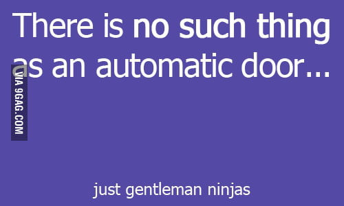 Door ninjas - 9GAG