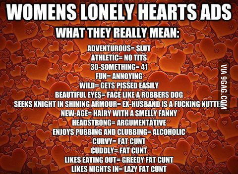 What lonely hearts ad's really mean! - 9GAG