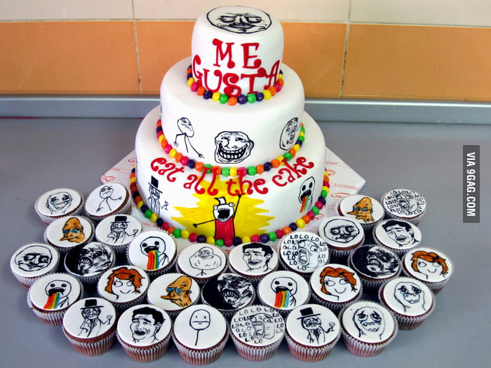 Eat all the cake! - 9GAG
