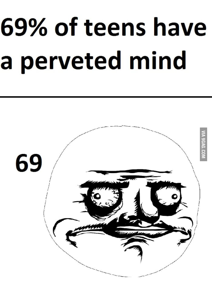 Hehe 69 - 9GAG