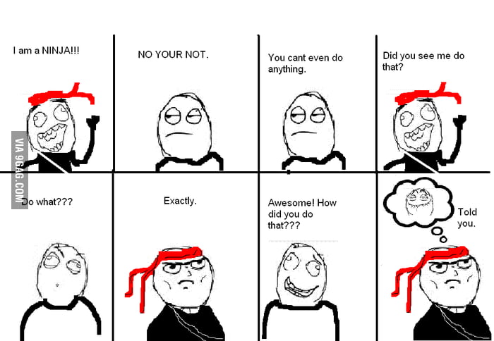 Ninja... - 9GAG