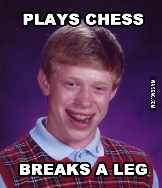 Ridiculously Bad Luck Brian - 9GAG