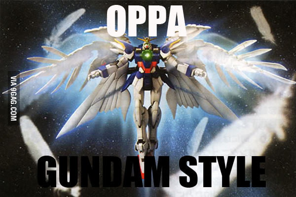 Oppa Gundam Style! - 9GAG