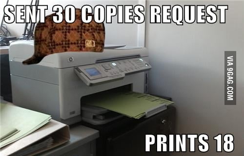 Scumbag Printer - 9GAG