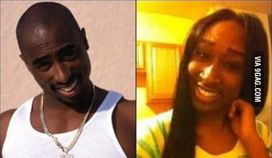 Maybe 2pac had a twin sister - 9GAG