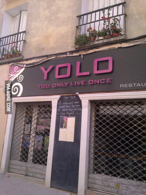 While in France YOLO - 9GAG