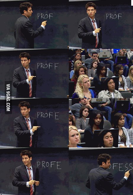Professor Ted Mosby - 9GAG