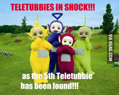 Teletubbies in shock! - 9GAG