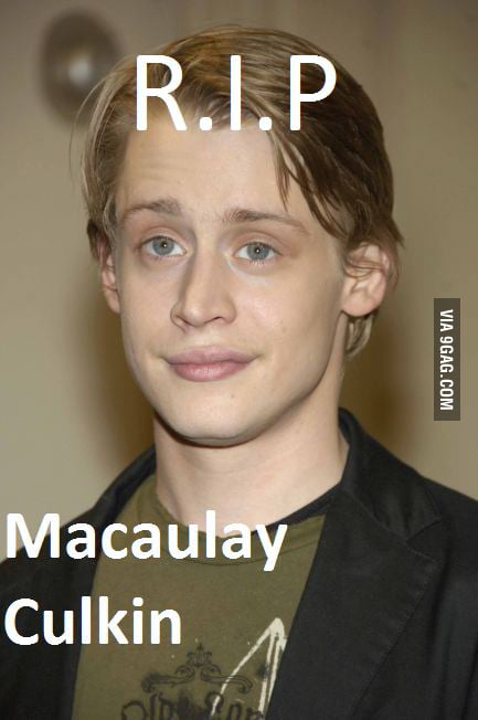 Macaulay Culkin died at 32 because of drugs! - 9GAG