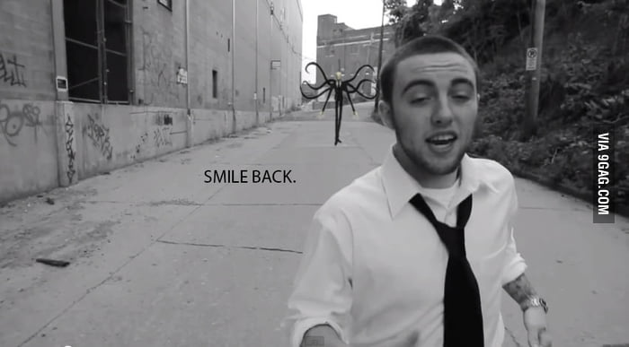 Mac Miller - Smile Back. - 9GAG