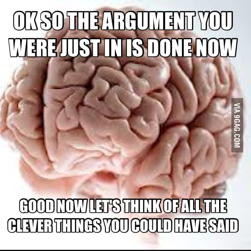 Scumbag brain does it again! - 9GAG