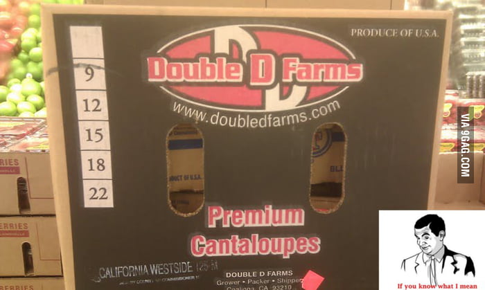 Double D Farms... If you know what I mean... - 9GAG