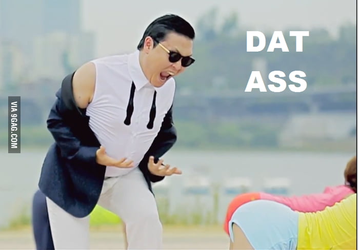 Dat Ass - 9GAG