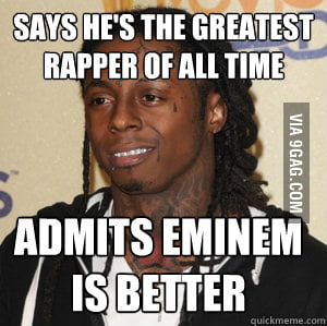Eminem > Lil Wayne - 9GAG