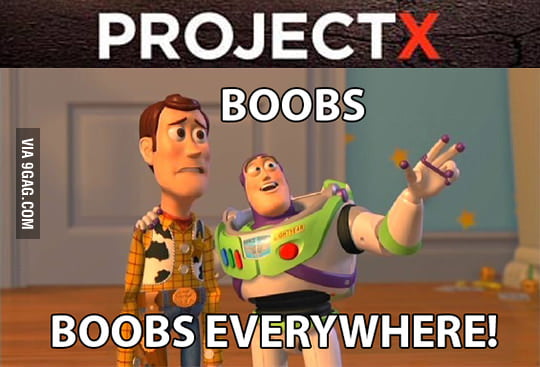 Project X - 9GAG