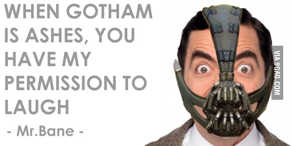 Mr Bane - 9GAG