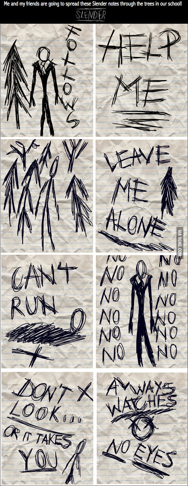 Me and my friends are going to spread these Slender notes! - 9GAG