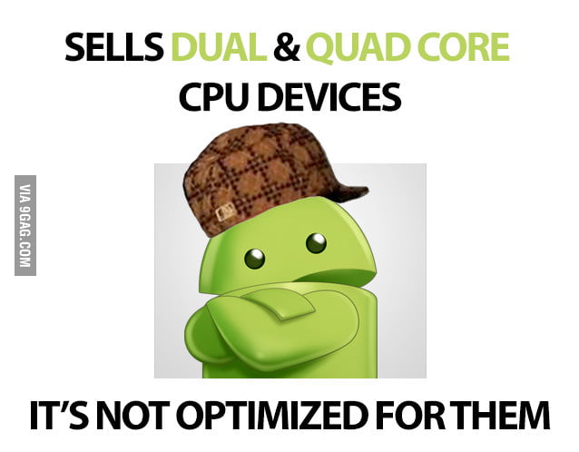 Scumbag Droid - 9GAG