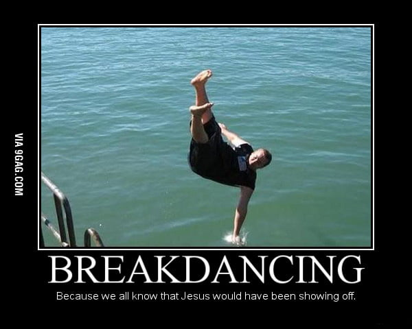 Holy breakdance - 9GAG