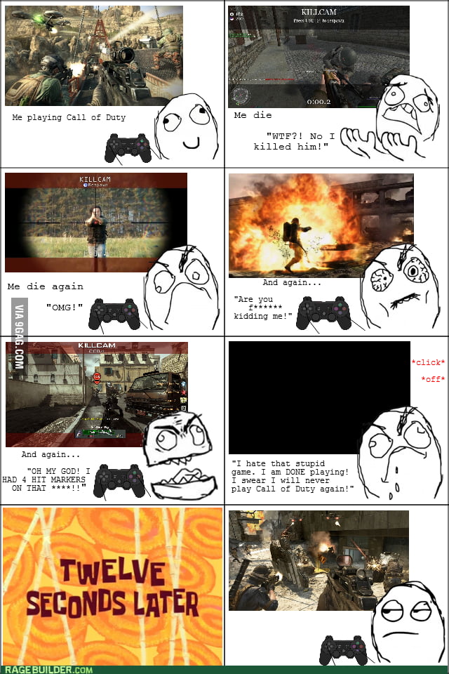 Every time I play COD... - 9GAG