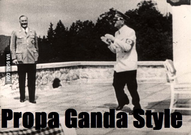 Propa Ganda Style - 9GAG