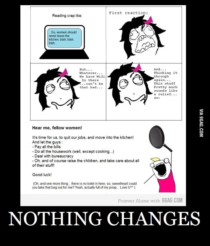Nothing Changes - 9GAG