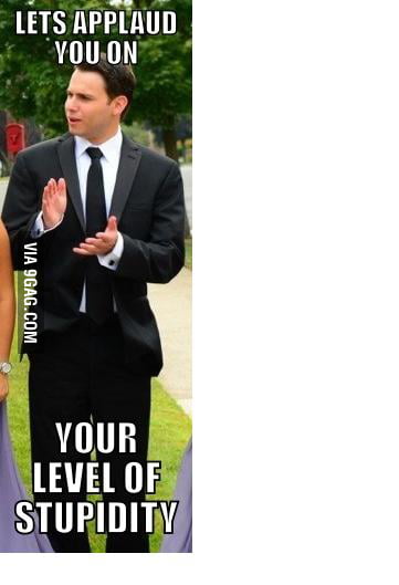 Sarcastic Stud - 9GAG