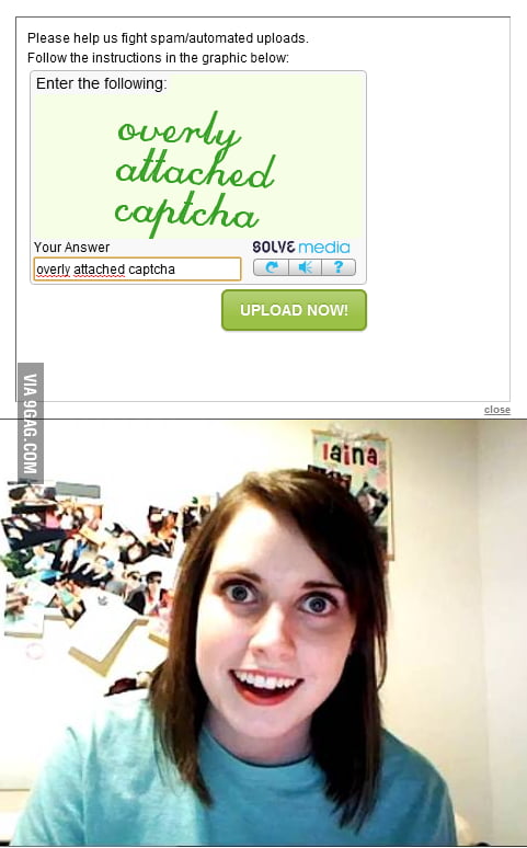Overly attached captcha - 9GAG