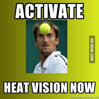 Heat vision - 9GAG