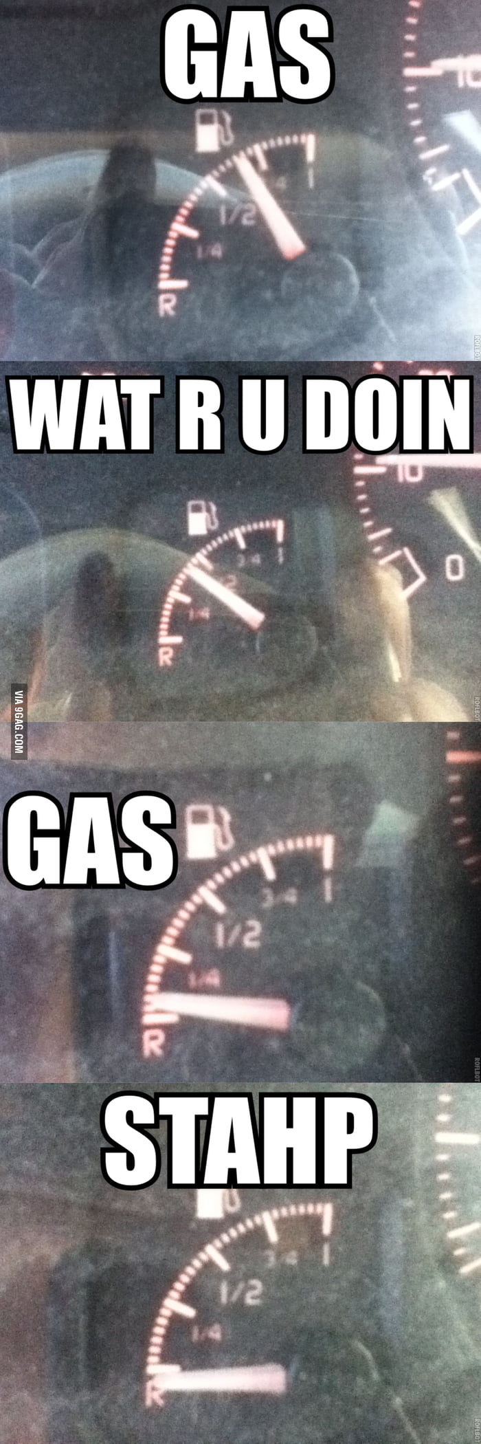 GAS WAT R U DOIN?? - 9GAG
