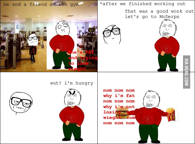 Why am I fat? - 9GAG