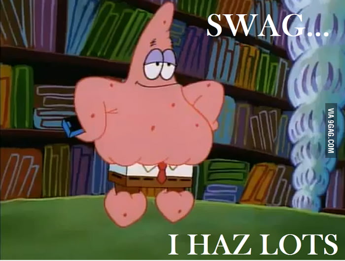 Patrick SWAG - 9GAG