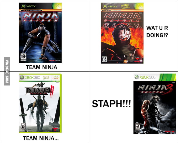 Team Ninja: STAPH! - 9GAG