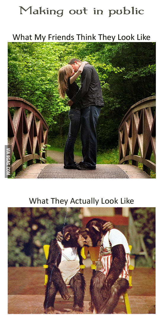 When My Friends (a couple) Make Out in Public... - 9GAG