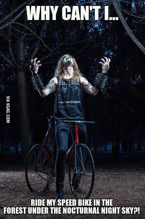 Sad metalhead is sad - 9GAG