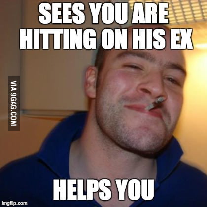 Good guy ex. - 9GAG